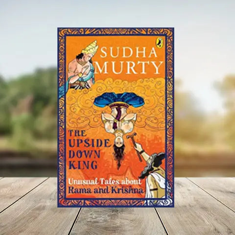 The Upside Down King by Sudha Murty – SapienKid™