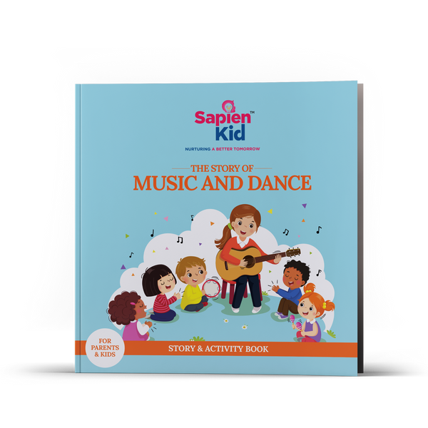 The Story of Music & Dance- Sapien Fable – SapienKid™